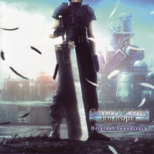 Stream Crisis Core Final Fantasy VII original soundtrack Music ...