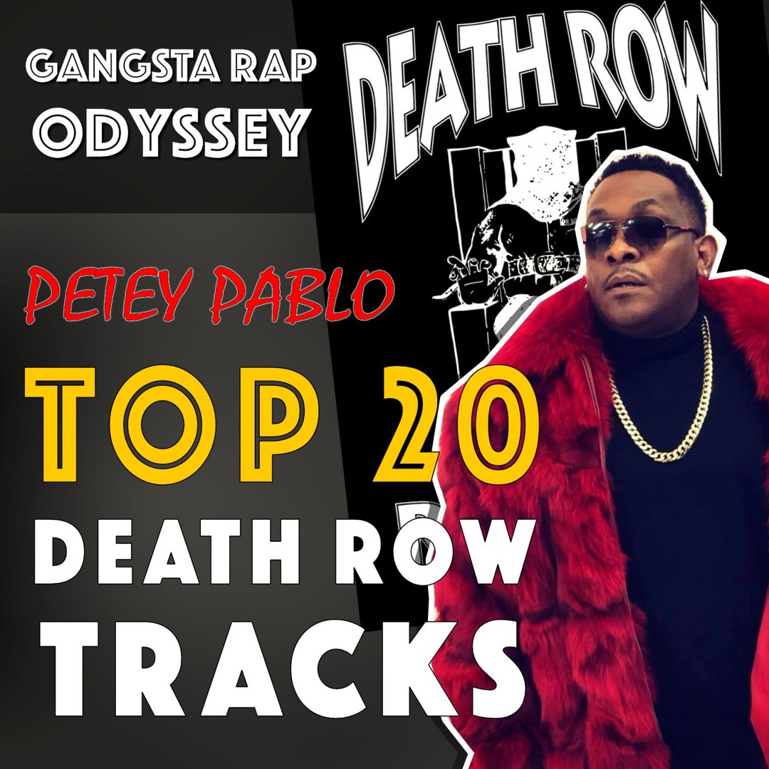 Stream Petey Pablo (The Death Row Era) by Gangsta Rap Odyssey | Listen ...