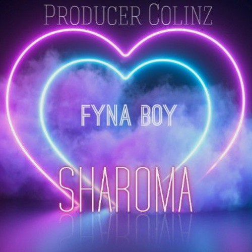 Stream episode sharoma-fyna boy by Fyna Boy Smart Bouy podcast | Listen ...
