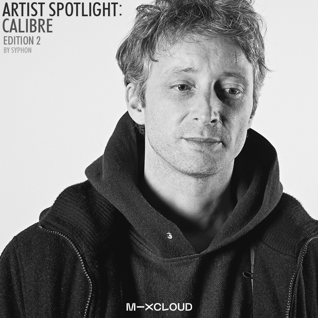 Stream Artist Spotlight: Calibre / Edition 2 by Syphon | Listen online ...