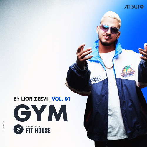 Stream Lior Zeevi x Fit House - GYM Set Vol. 01 by Lior Zeevi | Listen ...
