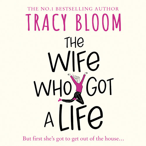 Stream The Wife Who Got a Life, By Tracy Bloom, Read by Fiona Boylan by ...