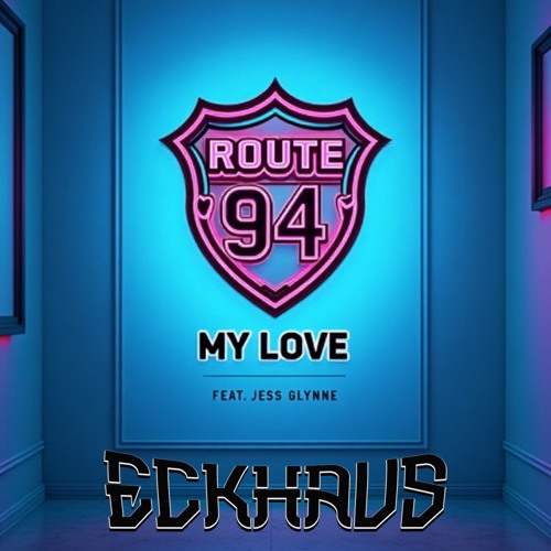 Stream Route 94 - My Love ft Jess Glynne (Eckhaus Remix) [FREE DOWNLOAD] by Eckhaus | Listen ...