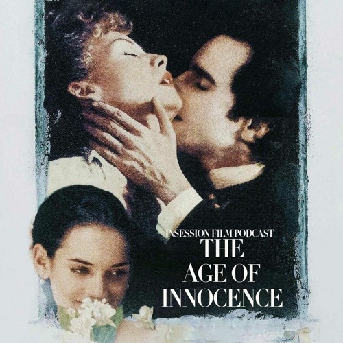 Stream episode The Age of Innocence / Triangle of Sadness - Extra Film by InSession Film podcast ...