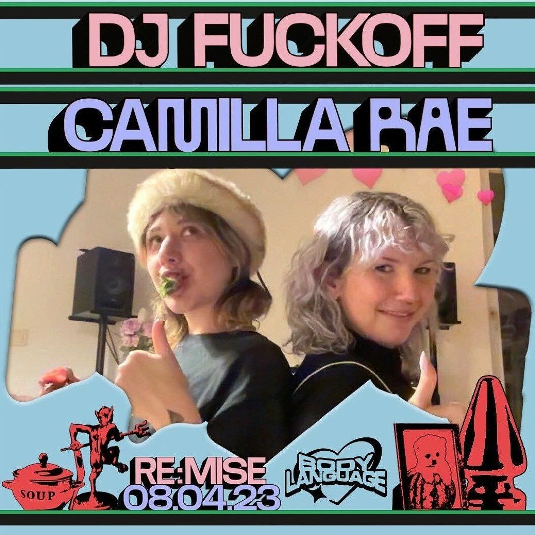 Stream Body Language 08.04.23 - DJ FUCKOFF B2B Camilla Rae by Body ...