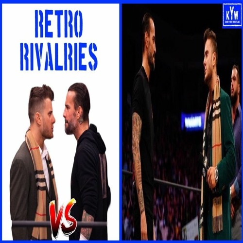 Stream Retro Rivalries: CM Punk vs. MJF Episode 1 by Know Your ... Stream Retro Rivalries: CM Punk vs. MJF Episode 1 by Know Your ...