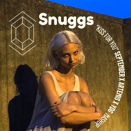 Stream YDG X September - Kiss For You (Snuggs Mashup) by Snuggs ̈ ...