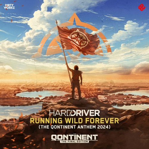 Stream Hard Driver - Running Wild Forever (The Qontinent Anthem 2024 ...