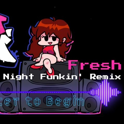 Stream Fresh Remix - Friday Night Funkin' by SpectrlSky - SpectrlRemix ...
