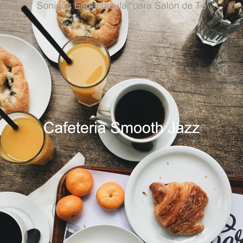 Stream M sica Buena Onda Para Caf s By Cafeteria Smooth Jazz Listen stream-m-sica-buena-onda-para-caf-s-by-cafeteria-smooth-jazz-listen