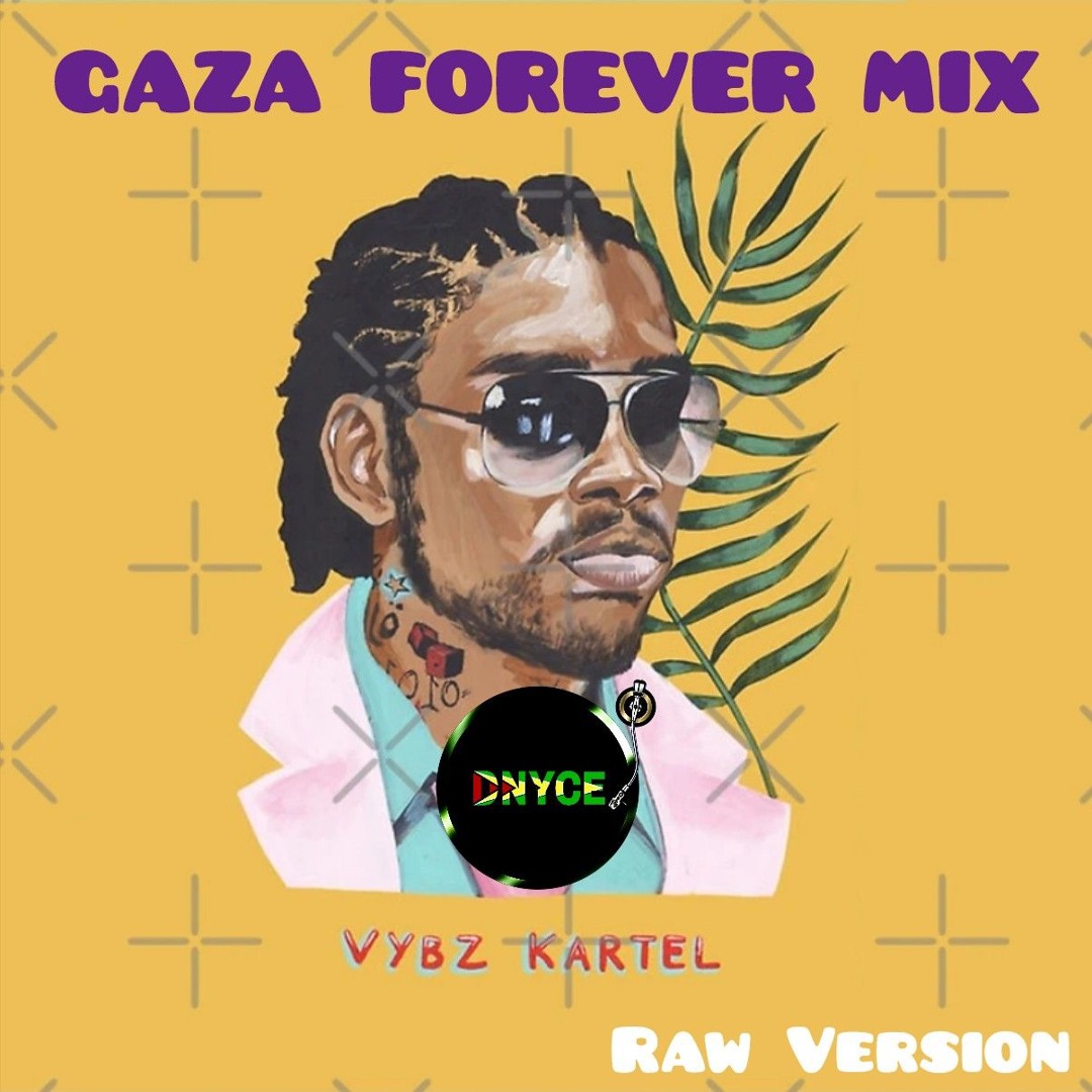 Stream GAZA FOREVER (Kartel RAW Mix) Vol .1 by DNYCE - The Peoples ...