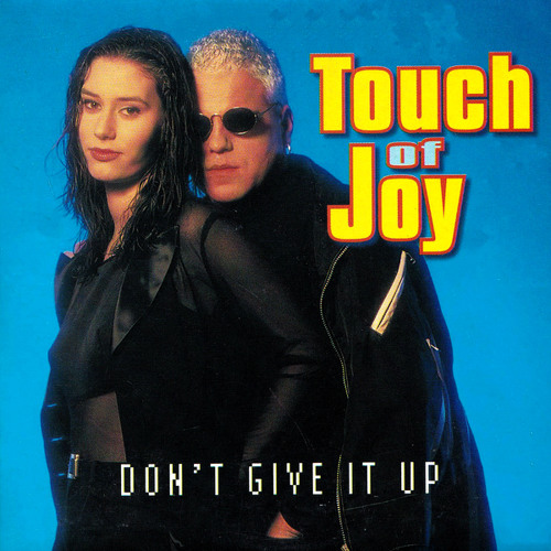 Stream Don't Give It Up (Remix) by Touch Of Joy | Listen online for ...