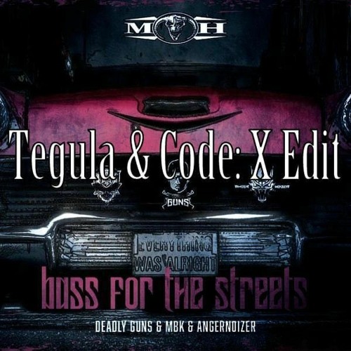 Stream Deadly Guns x MBK x Angernoizer - Bass For The Streets (Tegula & Code: X Edit) (FREE DL ...