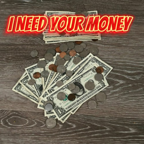 Stream I need your money by Jalen Case | Listen online for free on ...