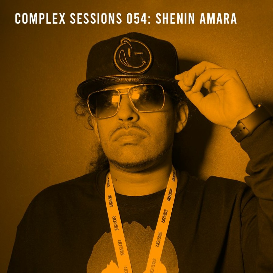 Stream Complex Sessions 54: Shenin Amara by Complex UK | Listen online ...