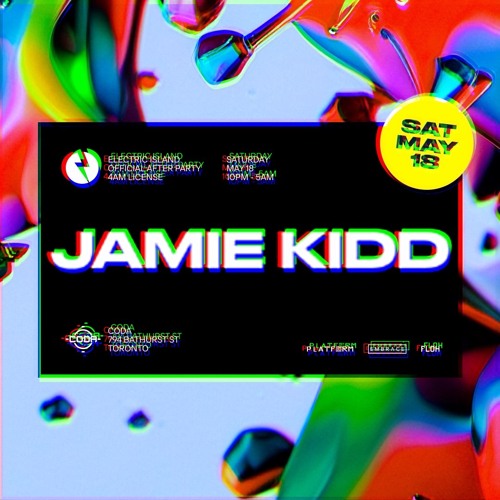 Stream Jamie Kidd @ Electric Island After Party - May 18 2024 by jamie ...
