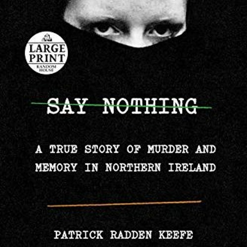 Stream [PDF] Read Say Nothing: A True Story of Murder and Memory in ...