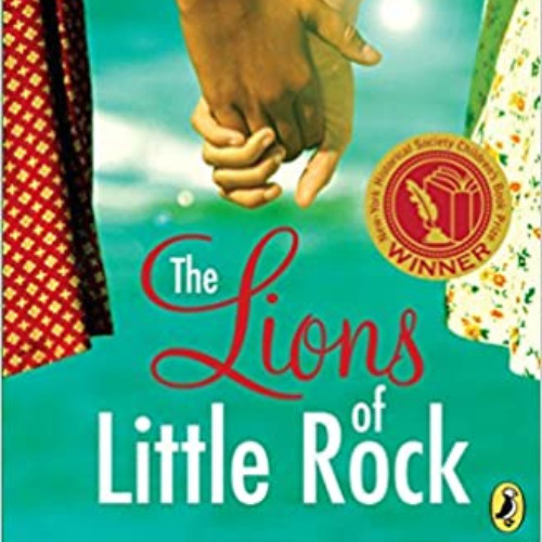 Stream The Lions of Little Rock - Kristin Levine by Book Club for Kids ...