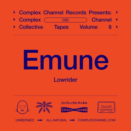 Stream Emune - Lowrider by Complex Channel Records | Listen online for ...