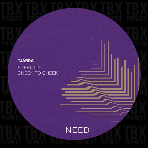 Stream Premiere: TJARDA - Speak Up [NEED] by Premiere TBX | Listen ...