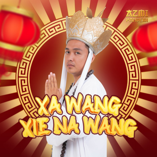 Stream Xa Wang Xie Na Wang by Azmi Pandemi | Listen online for free on SoundCloud