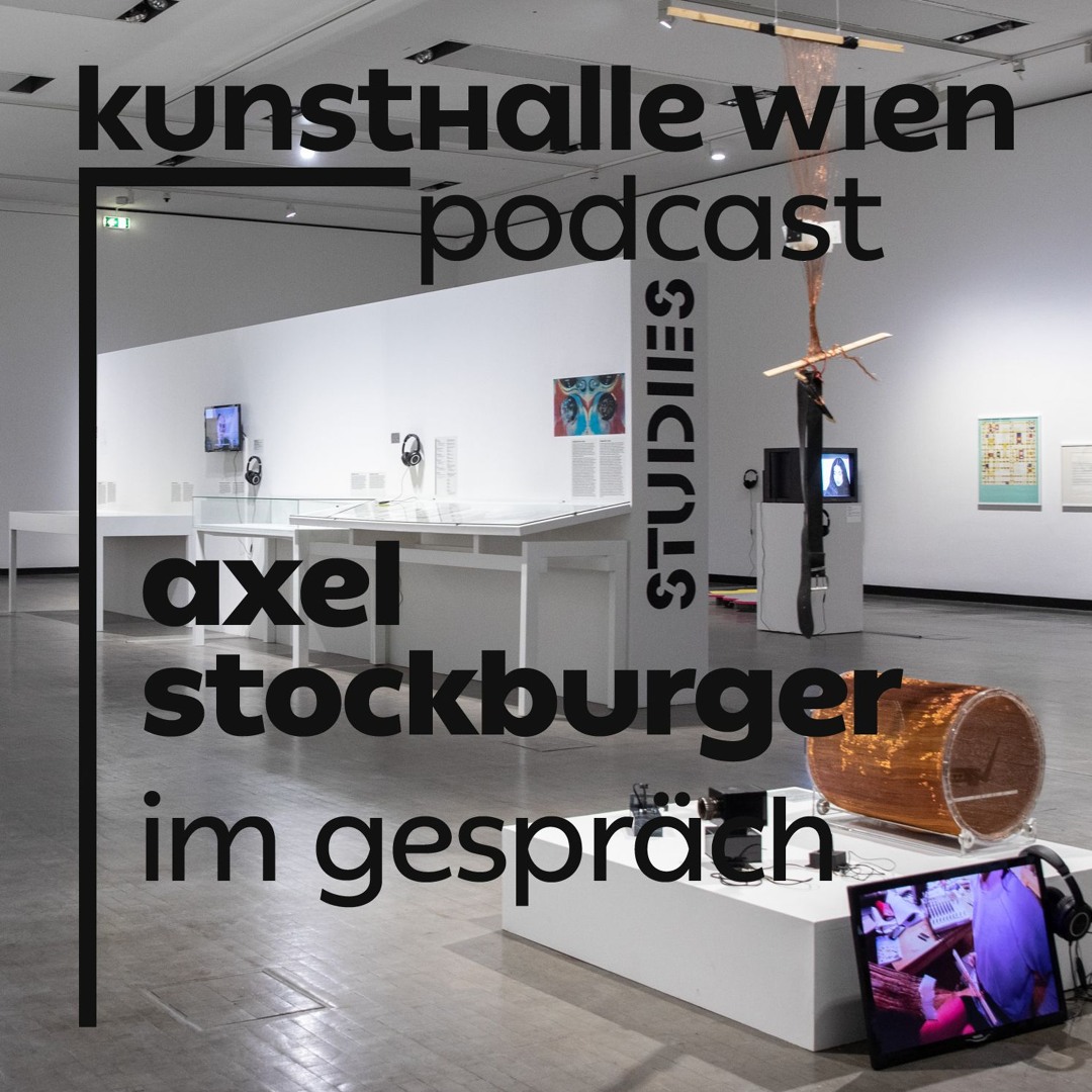 Stream Kunsthalle Wien Podcast: Axel Stockburger über Cybernetics of ...