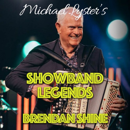 Stream Michael Lyster Meets Brendan Shine 40 chart singles in Ireland ... Stream Michael Lyster Meets Brendan Shine 40 chart singles in Ireland ...