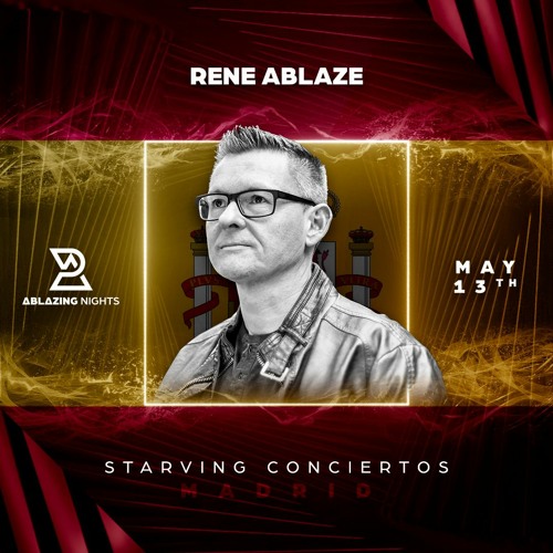 Stream Ablazing Nights Madrid - Rene Ablaze (Live) by Rene Ablaze ...