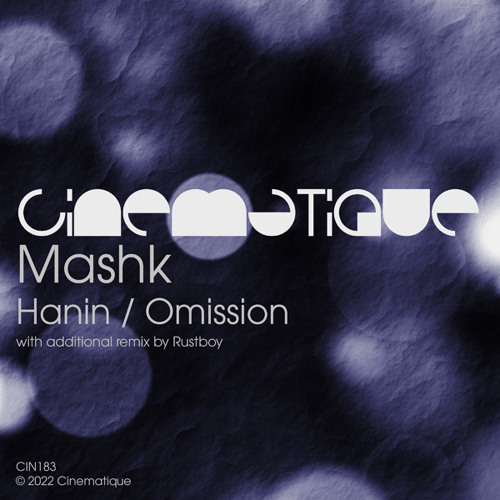 Stream Mashk - Hanin (Rustboy Remix) by Cinematique | Listen online for ...