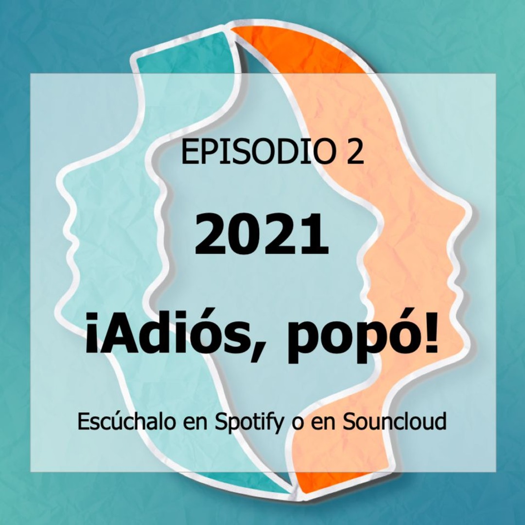 Stream 2021, ¡Adiós, popó! by La Otredad | Listen online for free on ...