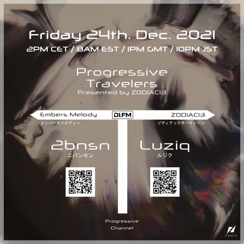 Stream Progressive Travelers 028 @ DI.FM - 2bnsn & Luziq by ZODIAC13 ...