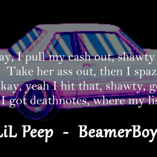 Stream LIL PEEP - BeamerBoy ( RIP LEGEND!) by ☆LiL PEEP☆ | Listen ...