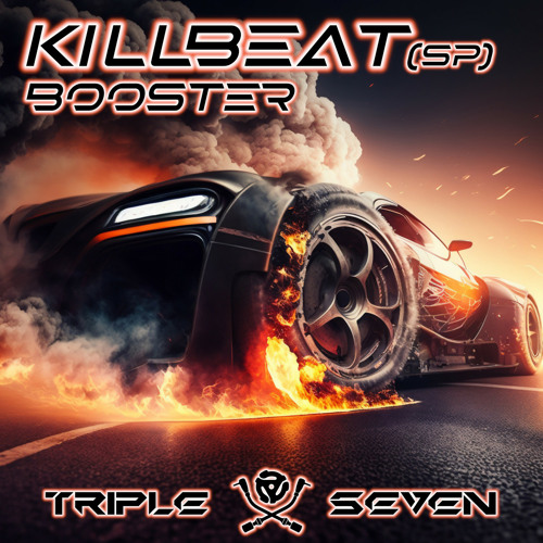 Stream KillBeat (SP) - Booster (Original Mix) by Triple Seven Recordings | Listen online for ...