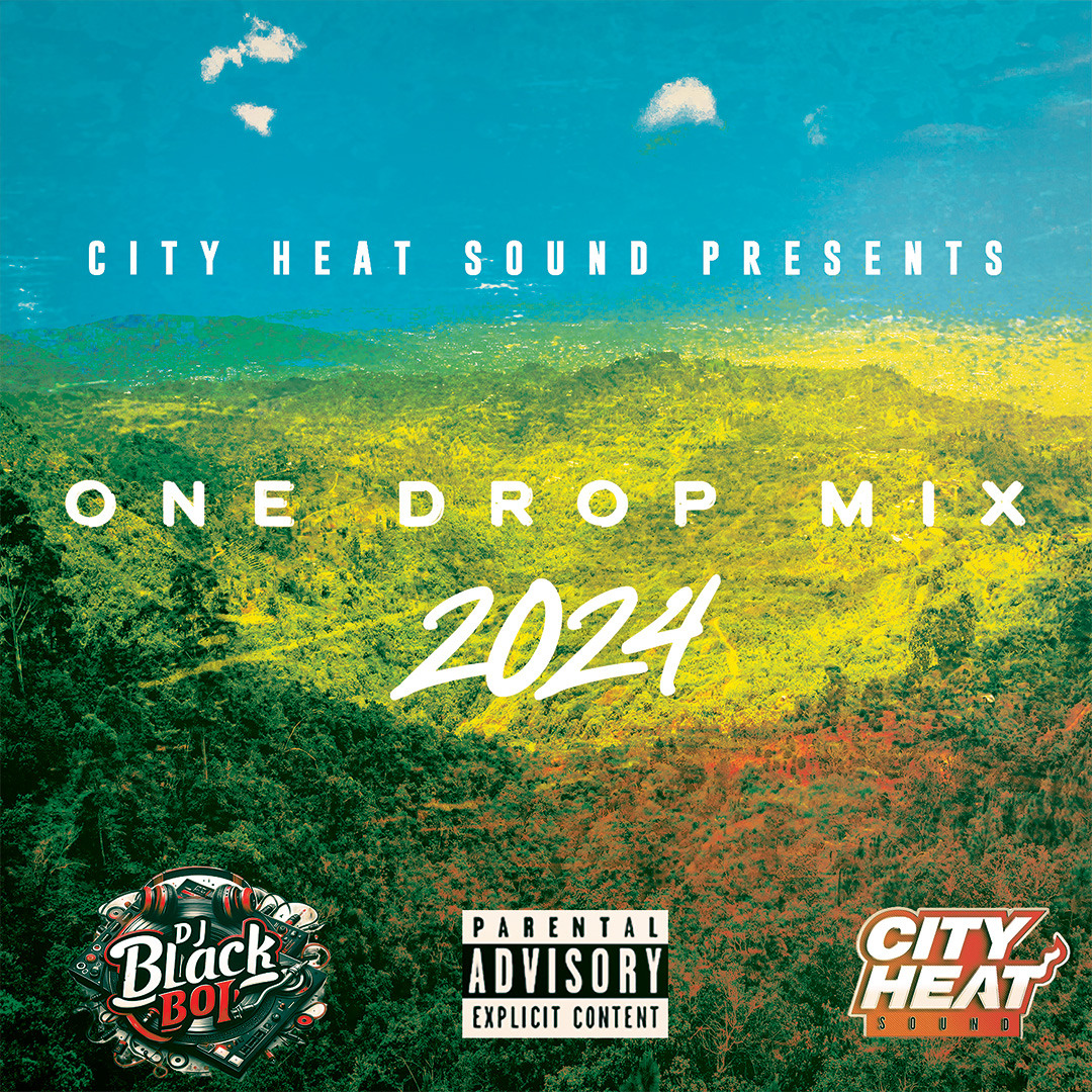 Stream City Heat Sound One Drop Mix 2024 by Dancehall Archives | Listen ...