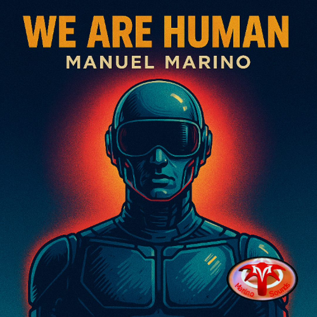 Stream We are human by Manuel Marino | Listen online for free on SoundCloud