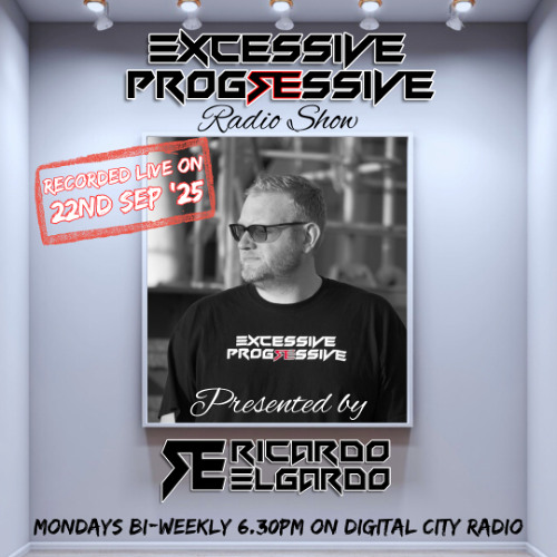 Ricardo Elgardo - Excessive Progressive 2025-09-22