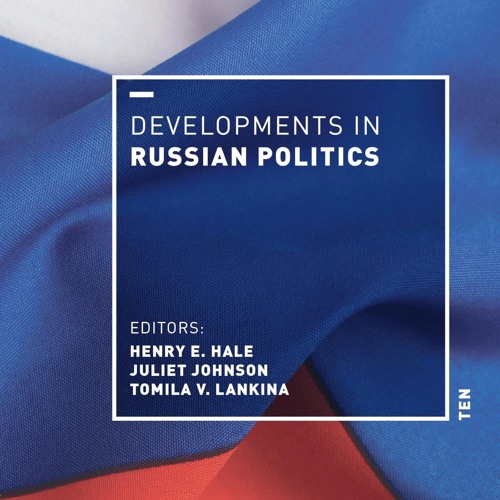 Stream ⚡[PDF] Developments in Russian Politics 10 by Qassddatya ...