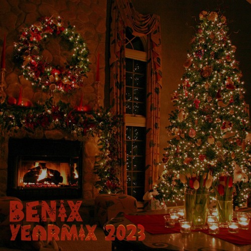Benix - Yearmix 2023-12-25