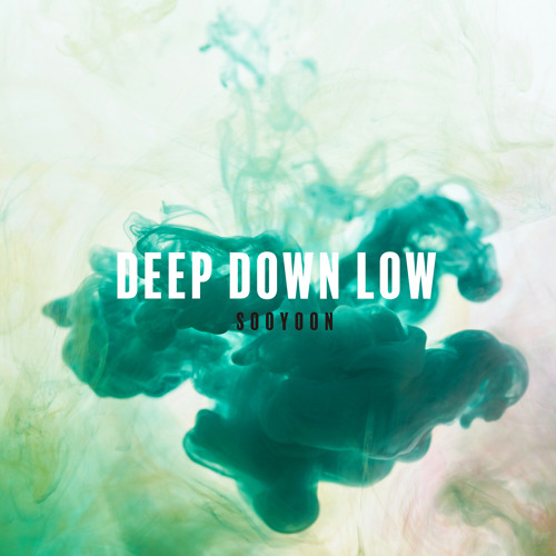 Stream Deep Down Low (Instrumental) by Sooyoon | Listen online for free ...
