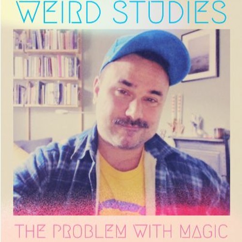 Stream AEWCH 202: THE PROBLEM WITH MAGIC, PART 1 with PHIL FORD & JF ...