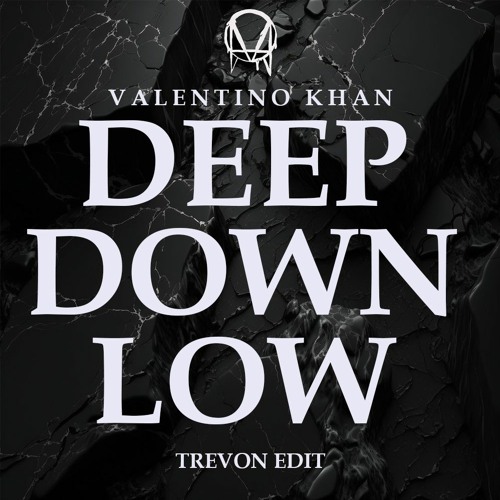 Stream Valentino Khan - Deep Down Low (TREVON Edit) by TREVON | Listen ...