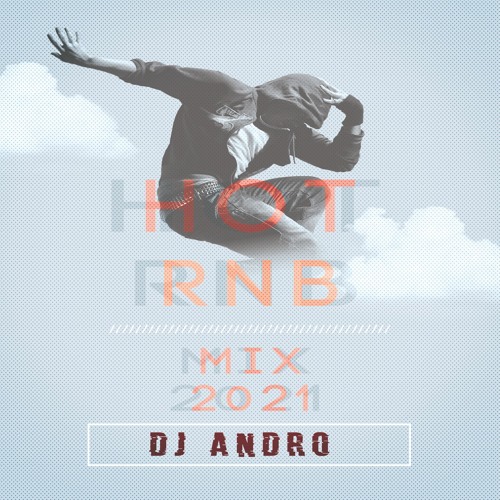 Stream Hot RnB Mix 2021 by androdt83 | Listen online for free on SoundCloud