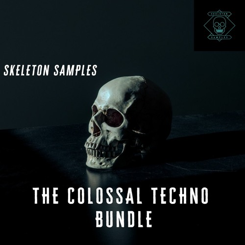 Stream Ghost-Samples | Listen to Skeleton Samples - The Colossal Techno Bundle (10-packs-in-1 ...