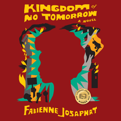Stream Kingdom of No Tomorrow By Fabienne Josaphat Read By Robin Miles ...