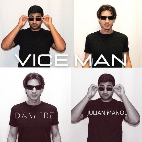 Stream DAM TRE, Julian Manoli - Vice Man by DAM TRE | Listen online for ...