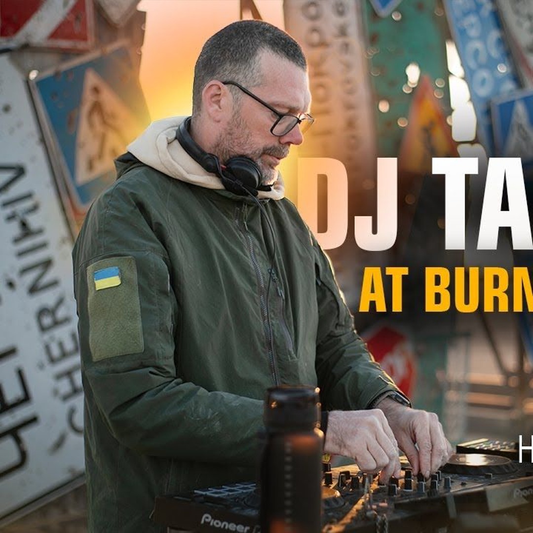 Stream Ukrainian Military DJ Tapolsky At Burning Man 2024 | How Are You ...