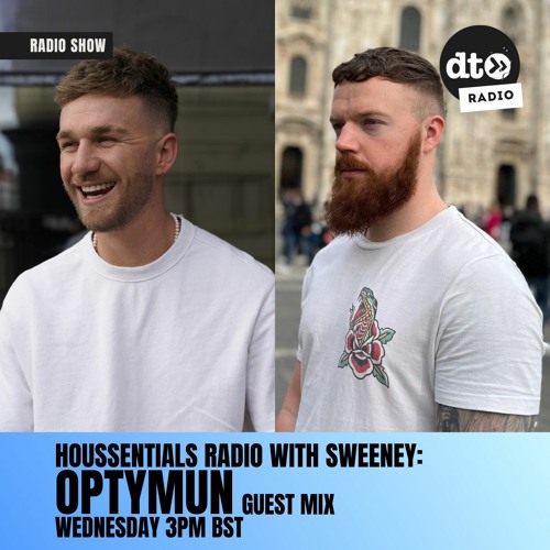 Stream Houssentials Radio Episode 15 With Sweeney (Optymun Guest Mix ...