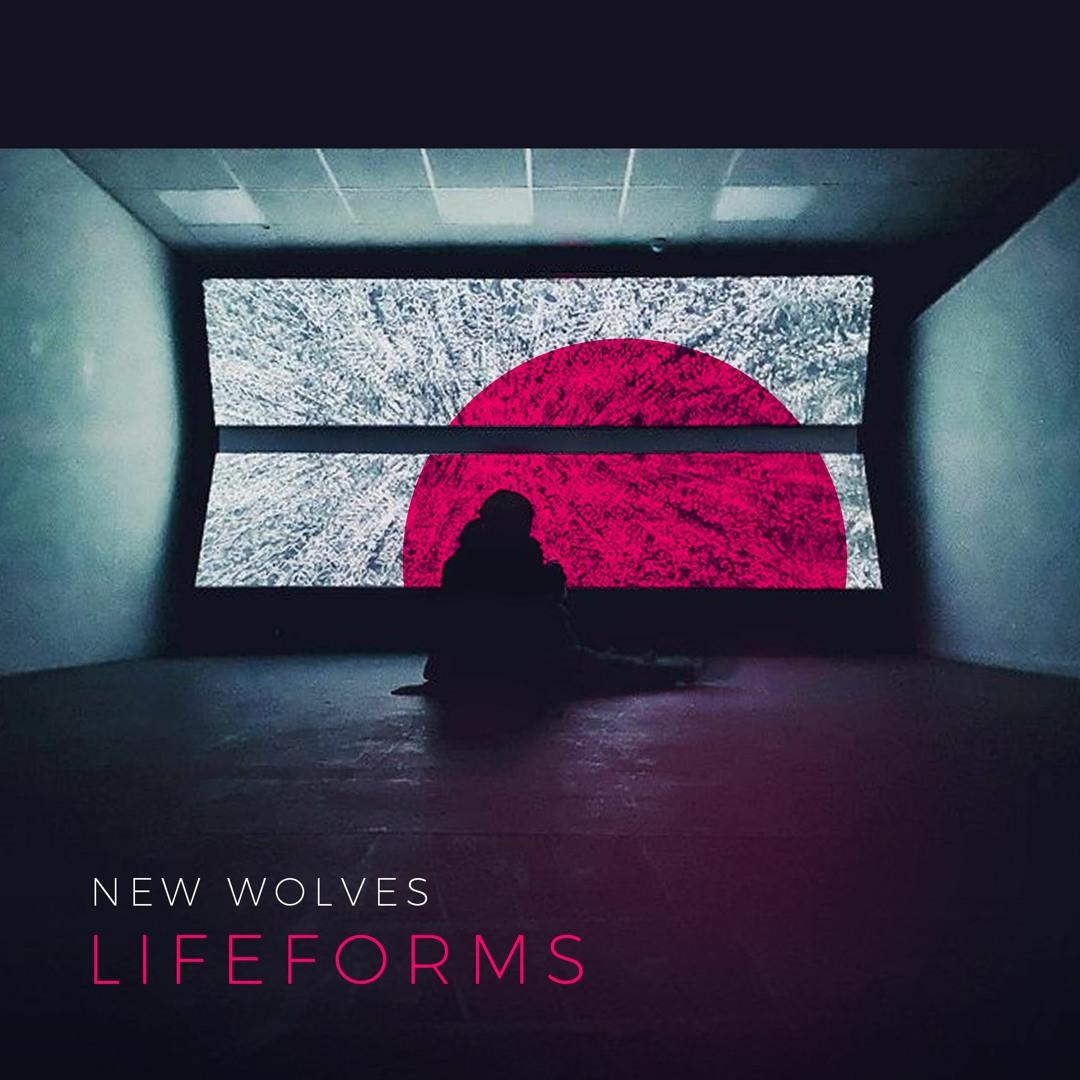 Stream New Wolves - Lifeforms by New Wolves | Listen online for free on ...