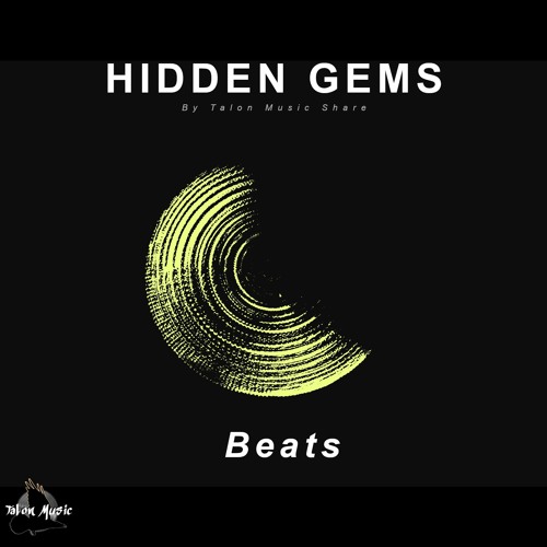 Stream Talon Music Share | Listen to Hidden Gems: Beats playlist online ...