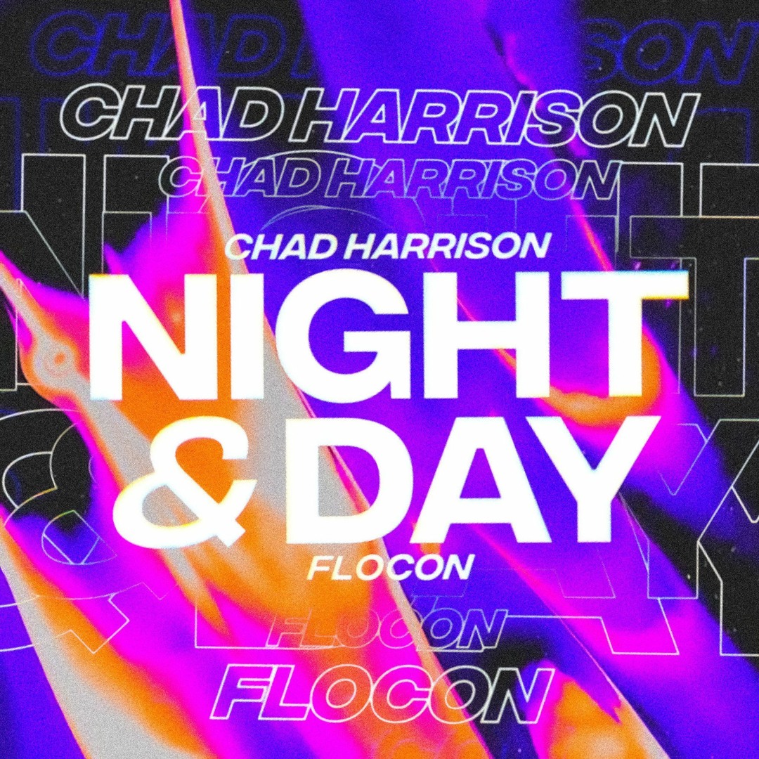 Stream Chad Harrison X Flocon - Night and Day by Chad Harrison | Listen ...